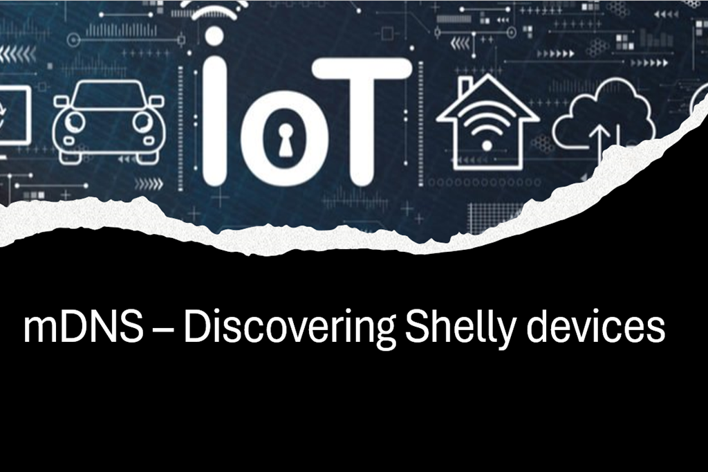 Discovering Shelly Devices via mDNS